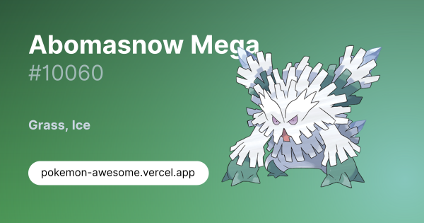 Abomasnow Mega · #10060