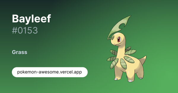 Bayleef · #0153