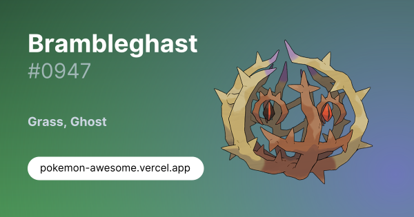 Brambleghast · #0947