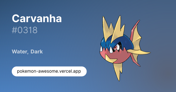 Carvanha · #0318