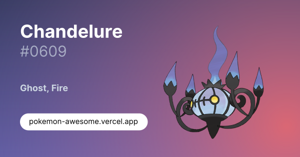 Chandelure · #0609
