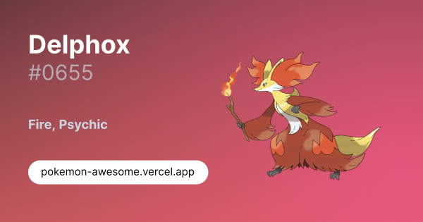 Delphox · #0655