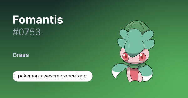 Fomantis · #0753