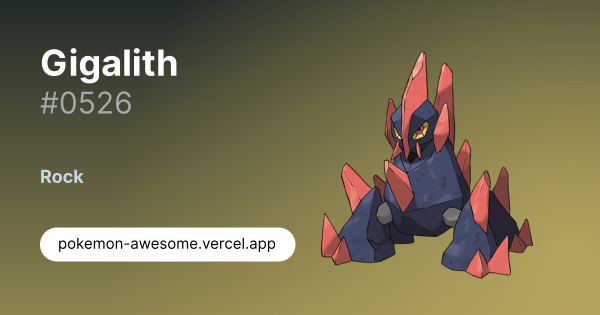 Gigalith · #0526