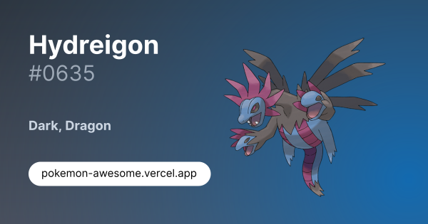 Hydreigon · #0635