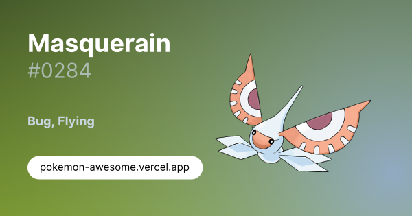 Masquerain · #0284