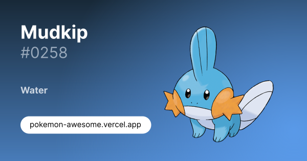 Mudkip · #0258