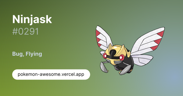 Ninjask · #0291