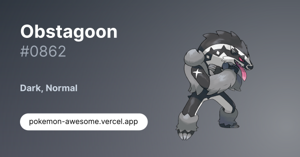 Obstagoon · #0862
