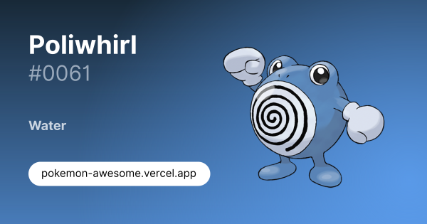 Poliwhirl · #0061