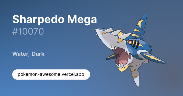 Sharpedo Mega · #10070