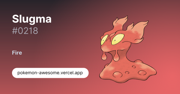 Slugma · #0218