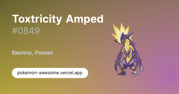 Toxtricity Amped · #0849