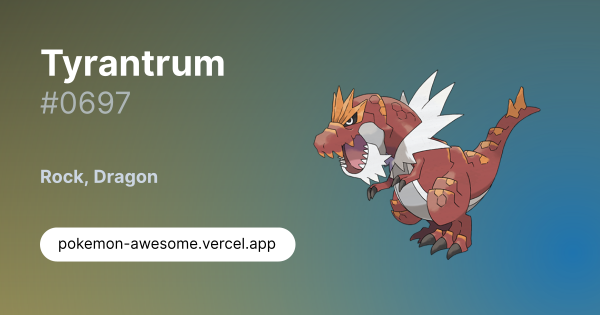 Tyrantrum · #0697