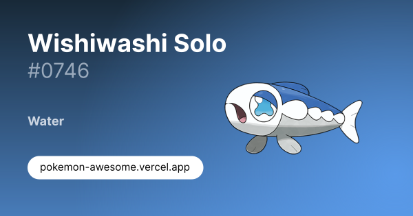 Wishiwashi Solo · #0746